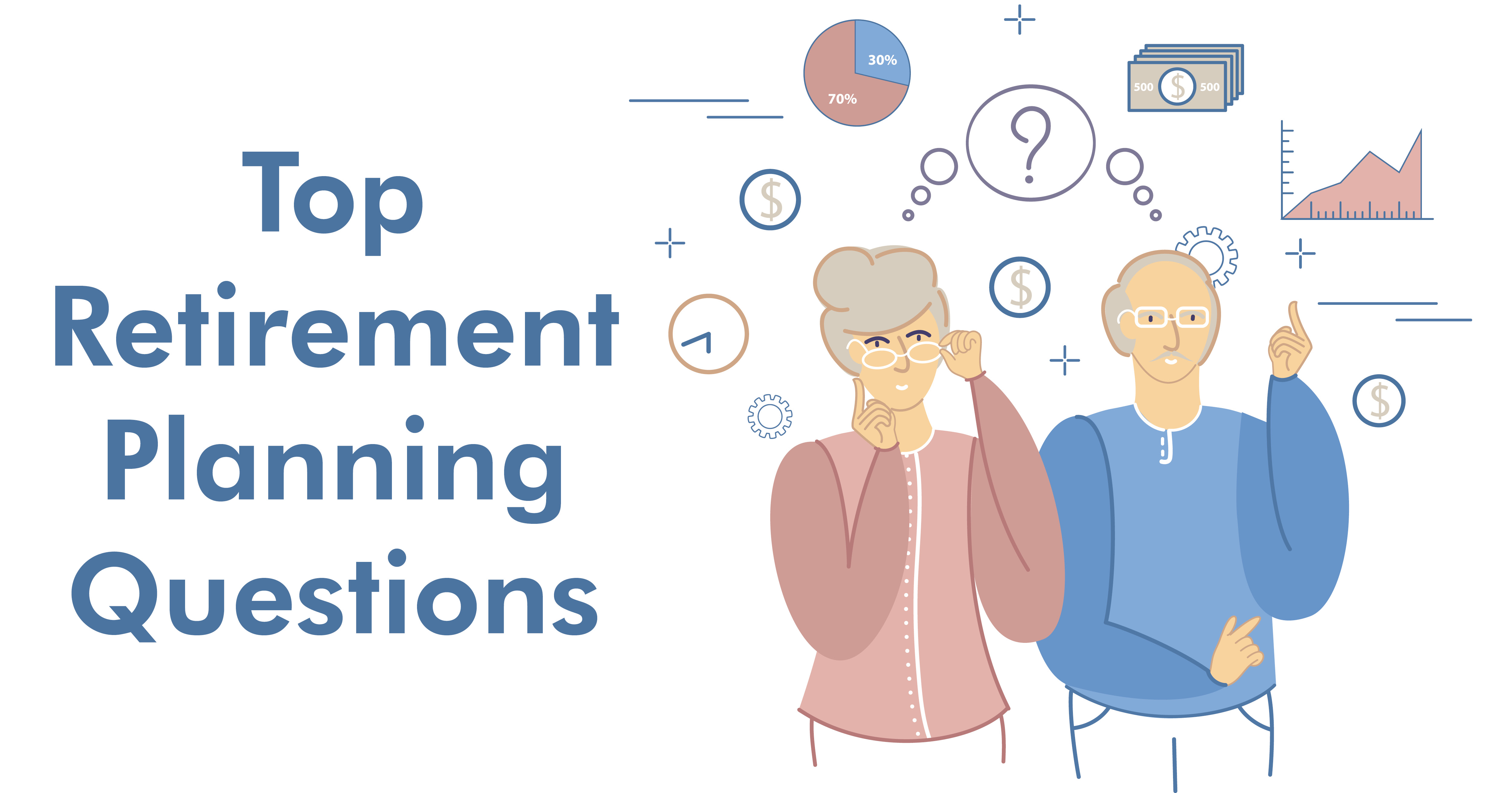 Top 10 Retirement Planning Questions top-10-retirement-planning-questions